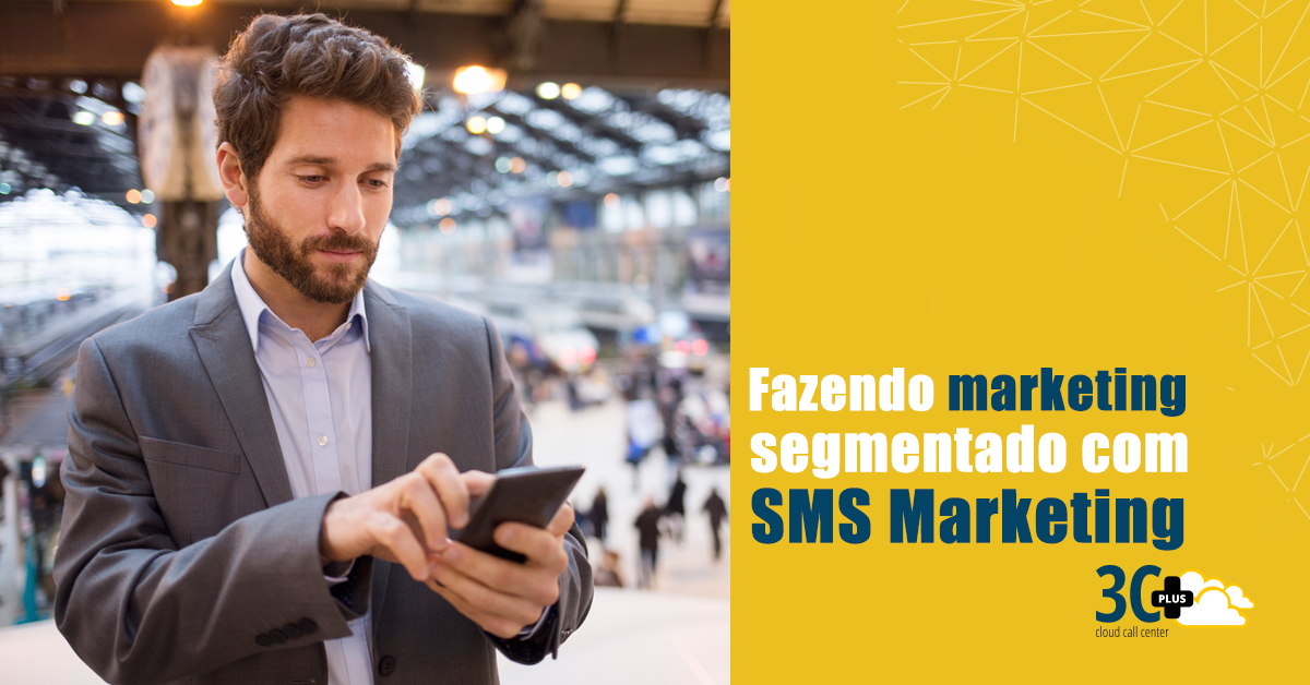 SMS Marketing: aprenda como usar essa estratégia | 3C Plus
